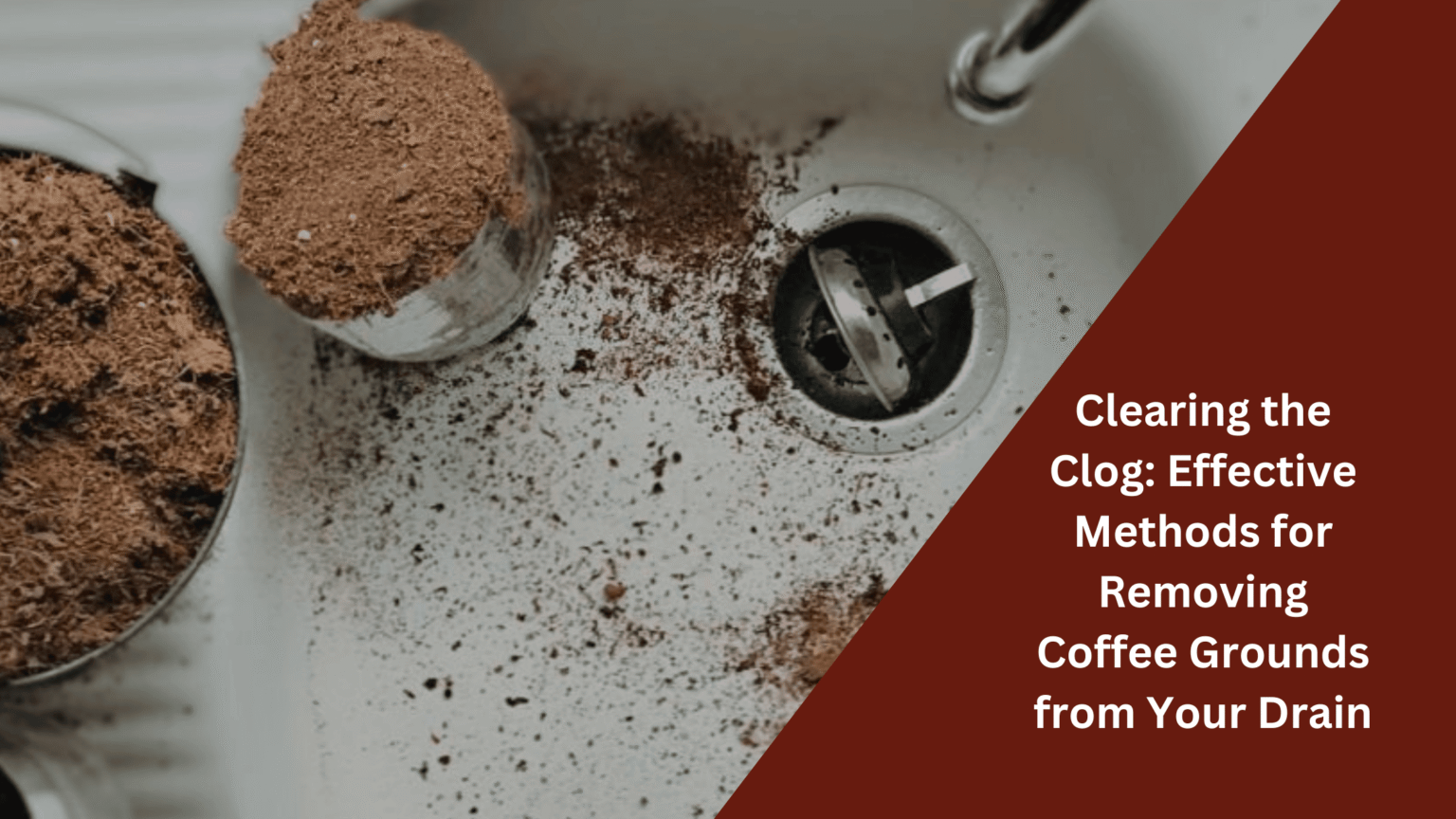 Easy Ways to Remove Coffee Grounds from Your Drain - Quick Tips and ...